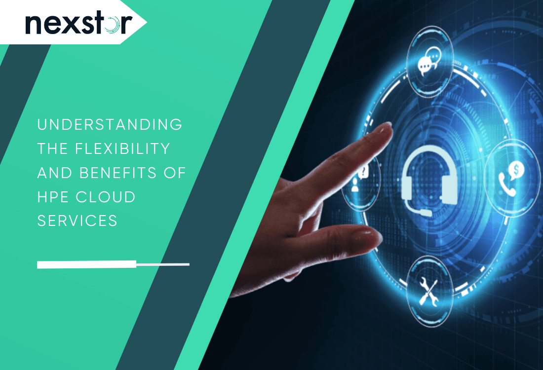 Understanding The Flexibility & the Benefits of HPE Cloud Services